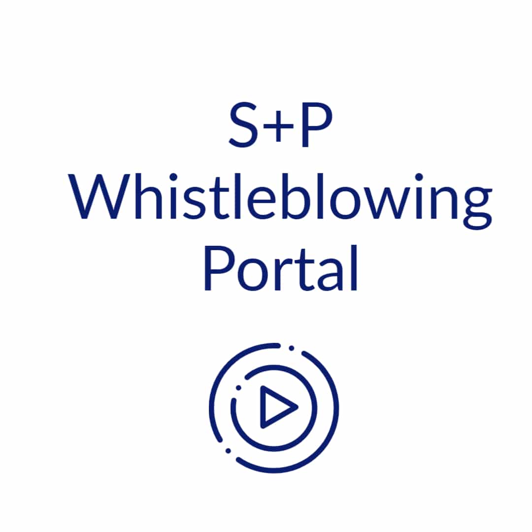 S+P Whistleblowing Portal: 100 % Anonymität + Maximale Sicherheit